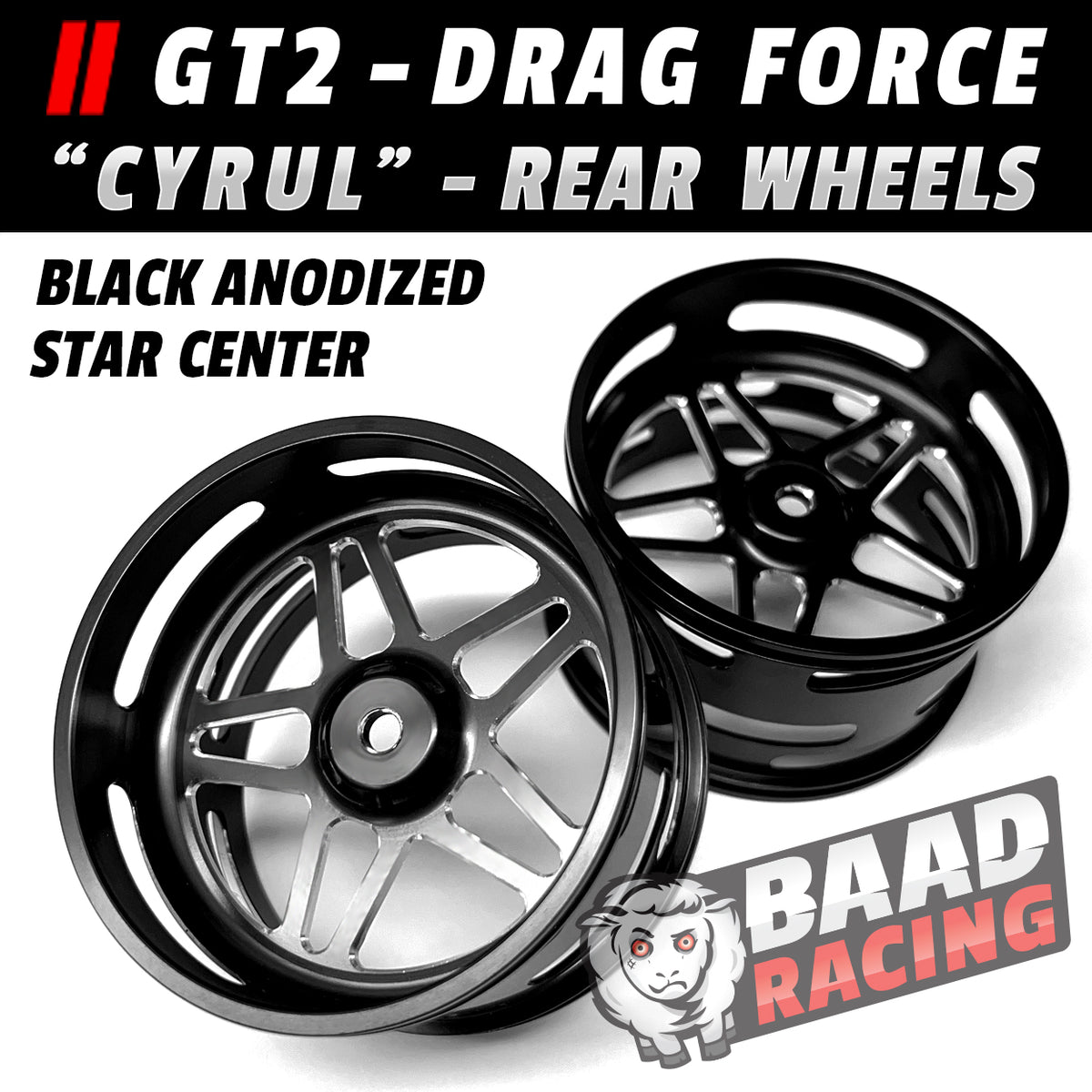 BAAD RACING | "CYRUL" - Glue Type - RC Drag Car Rear Wheels
